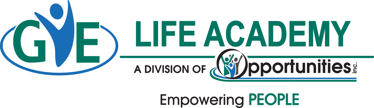 Life Academy - Opportunities, Inc.